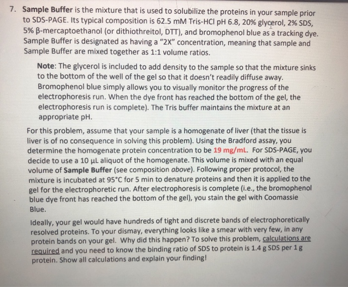 Solved 7. Sample Buffer is the mixture that is used to | Chegg.com