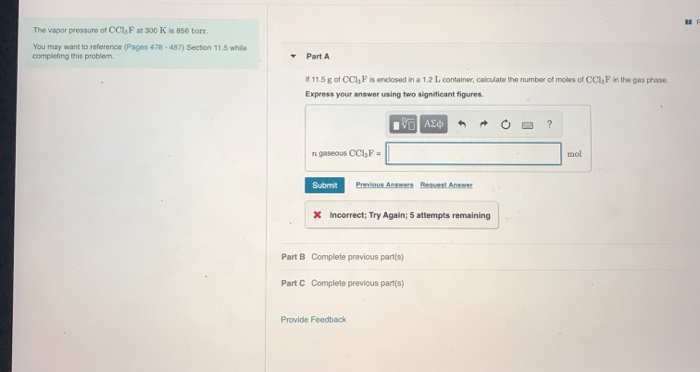 Solved The vapor pressure of CCl3F at 300 K is 856 torr. if | Chegg.com