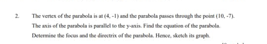 Solved The vertex of the parabola is at (4,-1) ﻿and the | Chegg.com