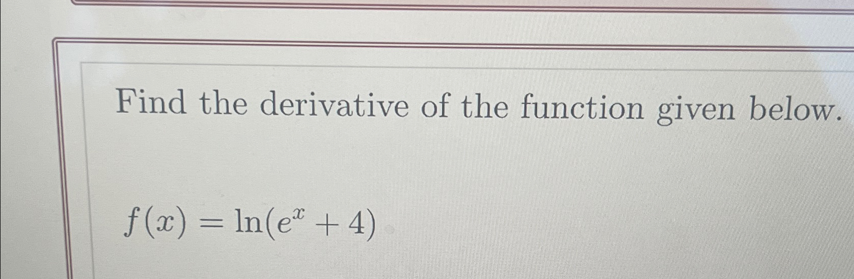 Solved Find the derivative of the function given | Chegg.com