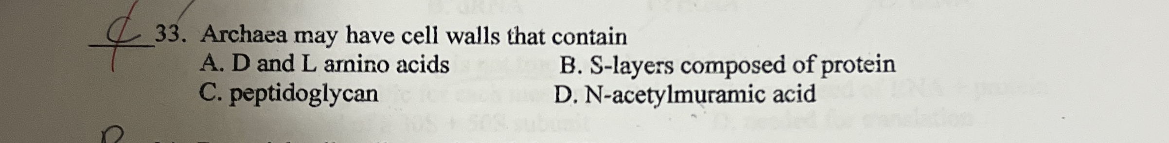 Solved !in33. ﻿Archaea may have cell walls that containA. ﻿D | Chegg.com