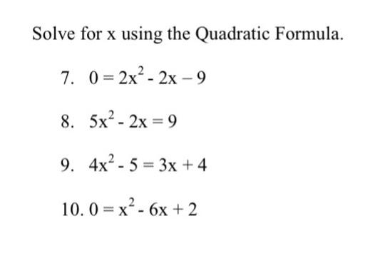 Solved Solve for x ﻿using the Quadratic | Chegg.com