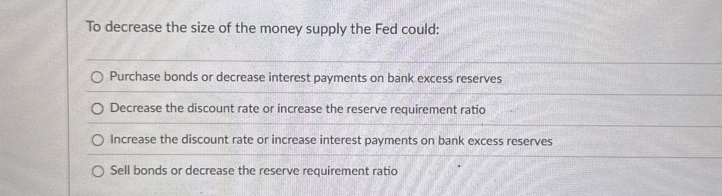 Solved To decrease the size of the money supply the Fed | Chegg.com
