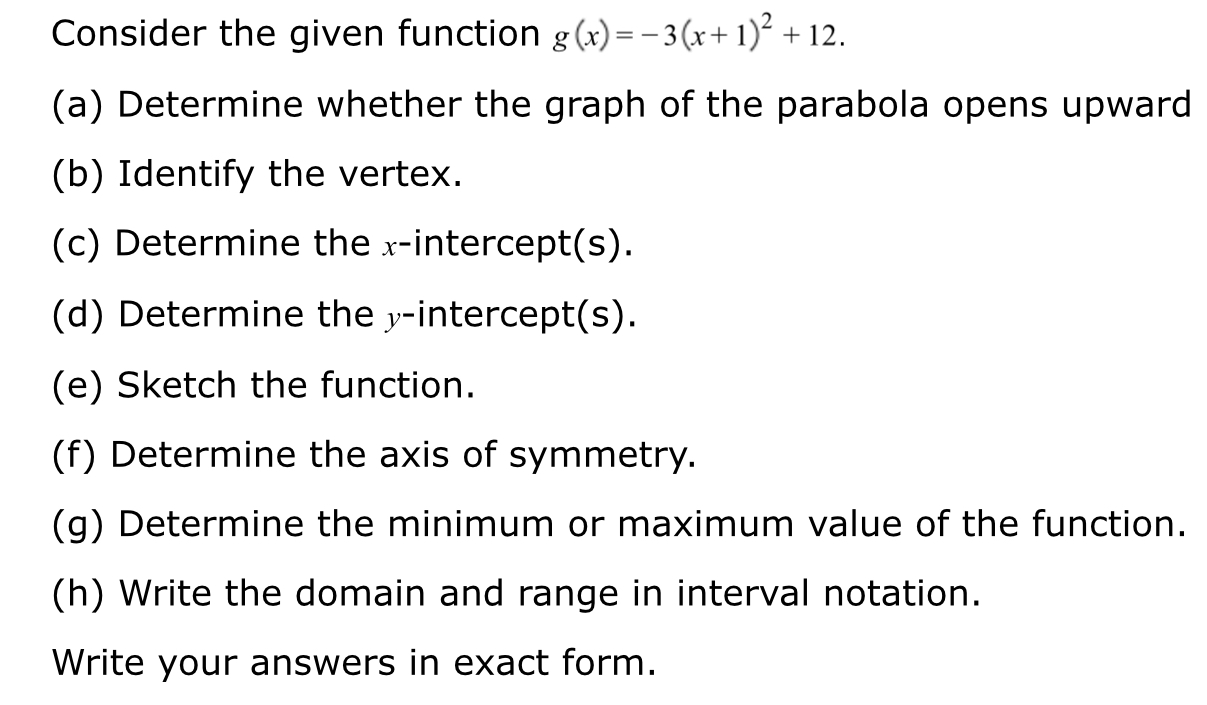 Solved g(x)=-3(x+1)2+12Consider the given function | Chegg.com