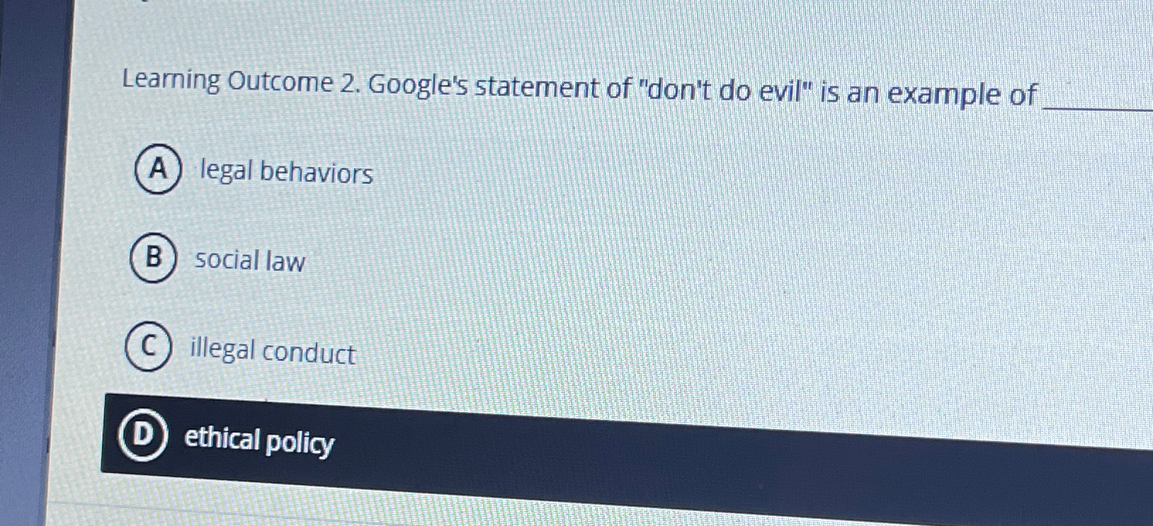 Solved Learning Outcome 2. ﻿Google's statement of "don't do | Chegg.com