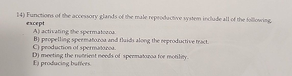 Solved Functions of the accessory glands of the male | Chegg.com