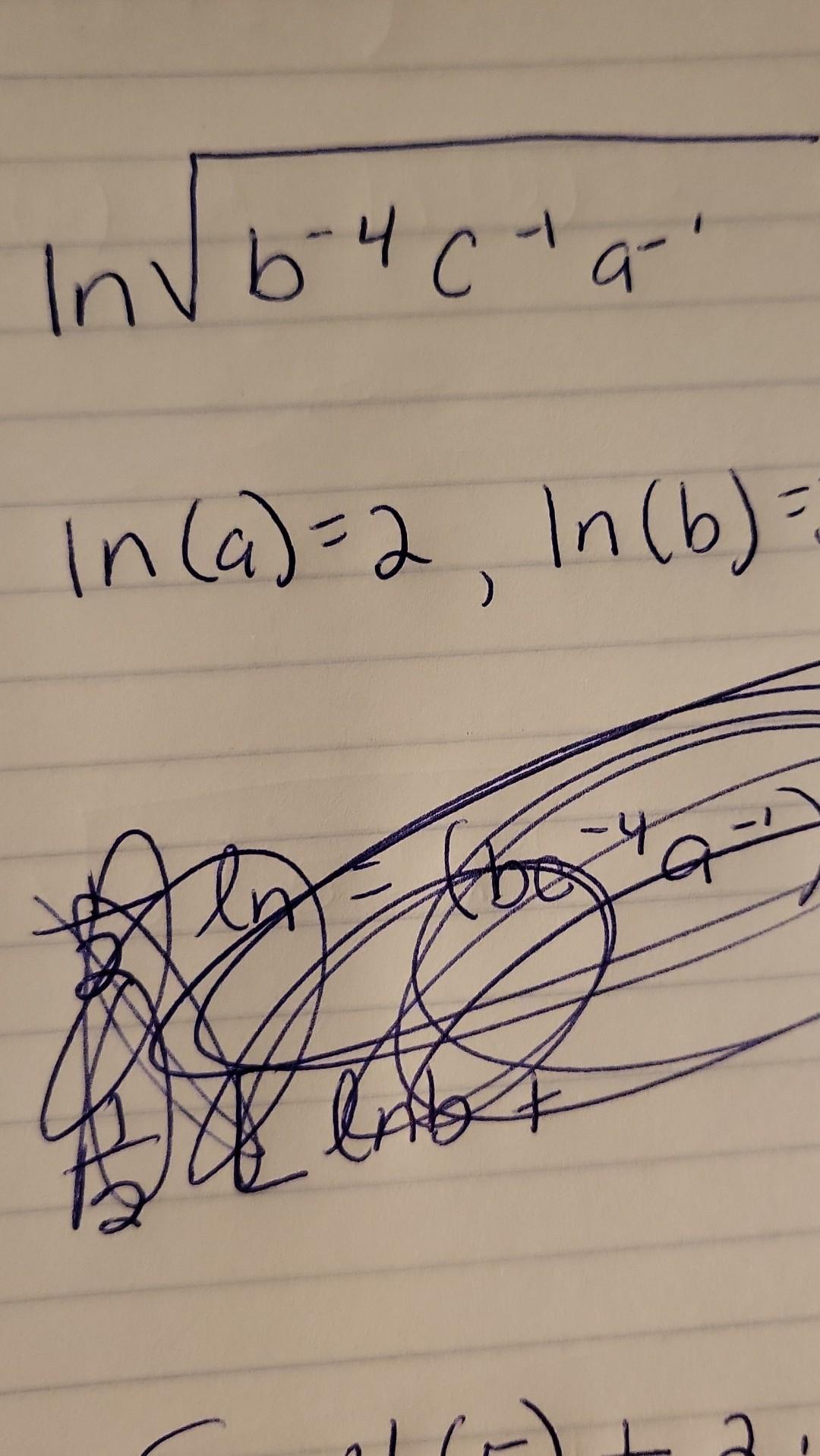 Solved lnb−4c−1a−1 ln(a)=2,ln(b)= | Chegg.com