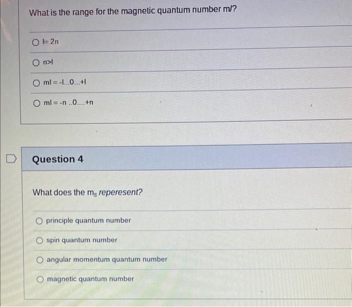 Solved If n=2 and I=0 what would be its shell/subshell | Chegg.com