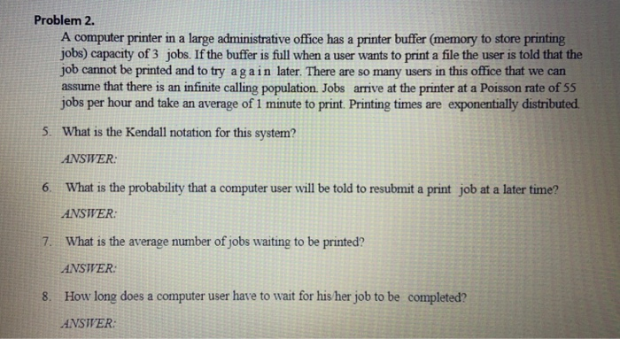 Solved Problem 2. A computer printer in a large | Chegg.com