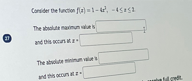 Solved Consider the function f(x)=1-4x2,-4≤x≤2.The absolute | Chegg.com