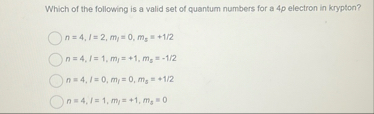 Solved Which of the following is a valid set of quantum | Chegg.com