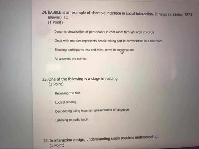 Solved 24. BABBLE is an example of sharable interface in | Chegg.com
