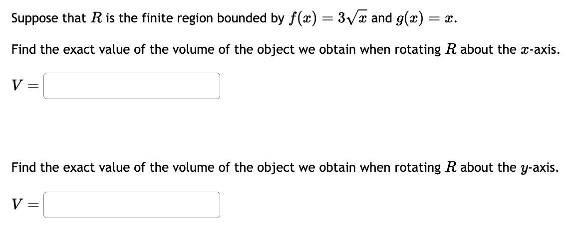 Solved Suppose that R ﻿is the finite region bounded by | Chegg.com