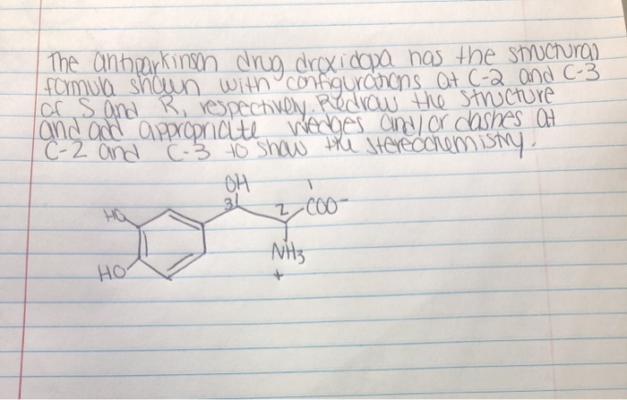 Solved The antiparkinson drug droxidopa has the structural I | Chegg.com