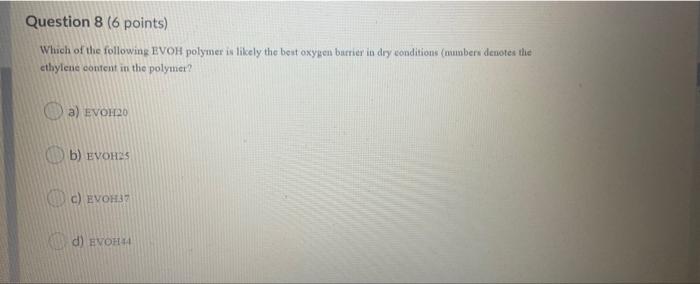 Solved Question 7 (5 points) What makes polystyrene a | Chegg.com