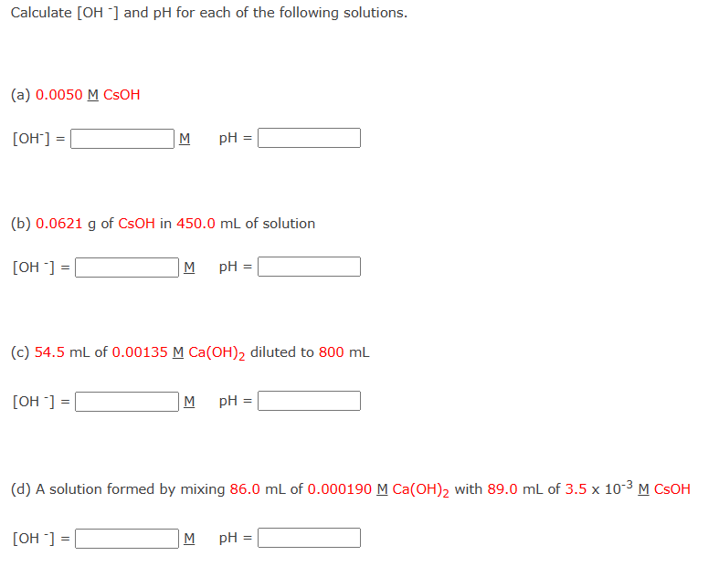 Solved Calculate OH-and pH ﻿for each of the following | Chegg.com