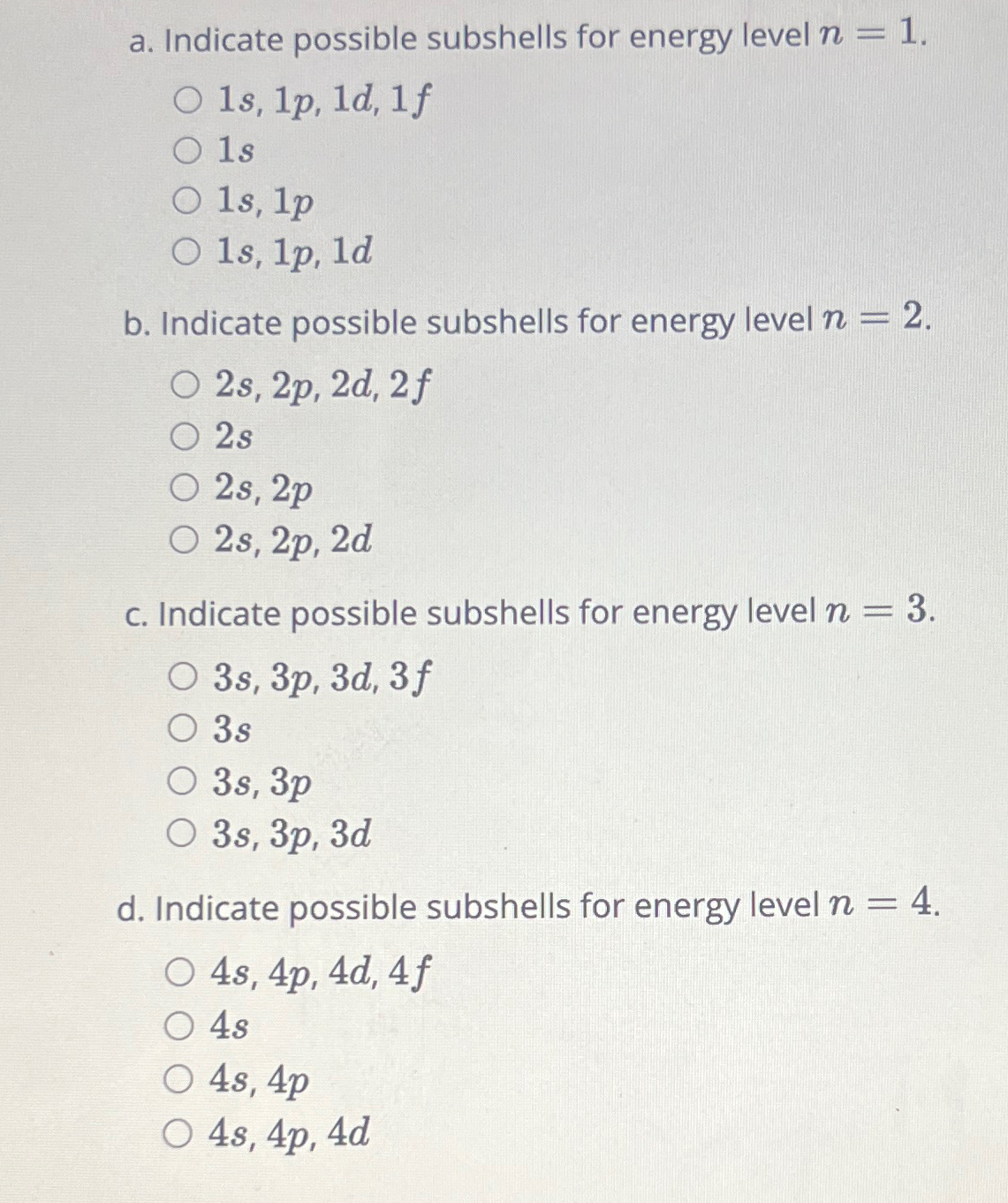 Solved a. ﻿Indicate possible subshells for energy level | Chegg.com