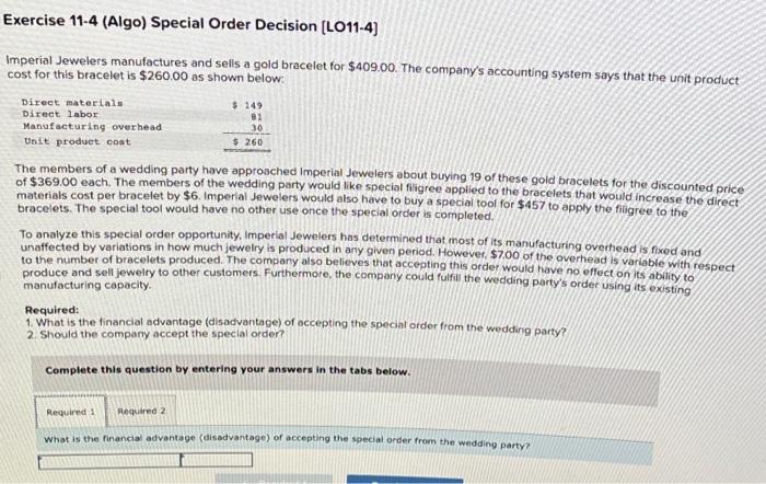 Solved Exercise 11-4 (Algo) Special Order Decision [LO11-4] | Chegg.com