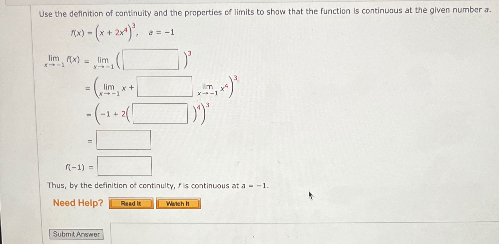 Solved Use the definition of continuity and the properties | Chegg.com