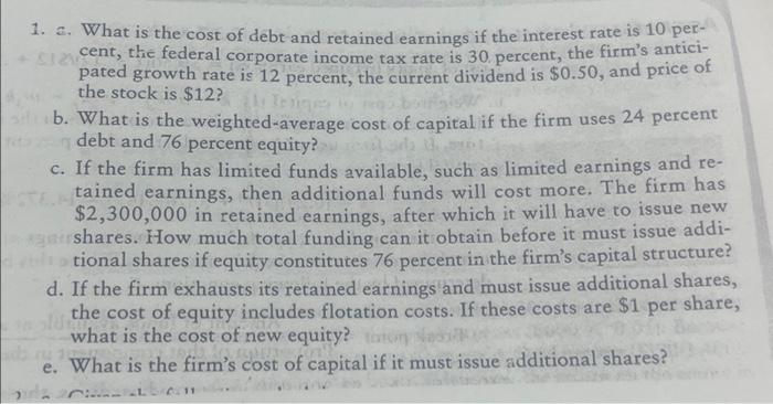 Solved 1. 2. What is the cost of debt and retained earnings | Chegg.com