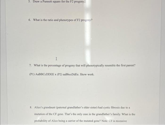 5. Draw a Punnett square for the F2 progeny. 6. What | Chegg.com