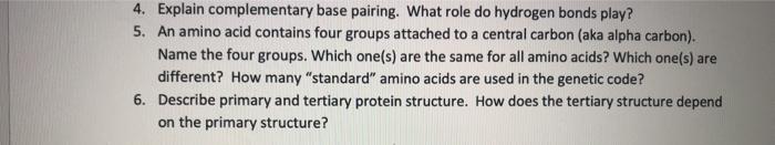 Solved 4. Explain complementary base pairing. What role do | Chegg.com