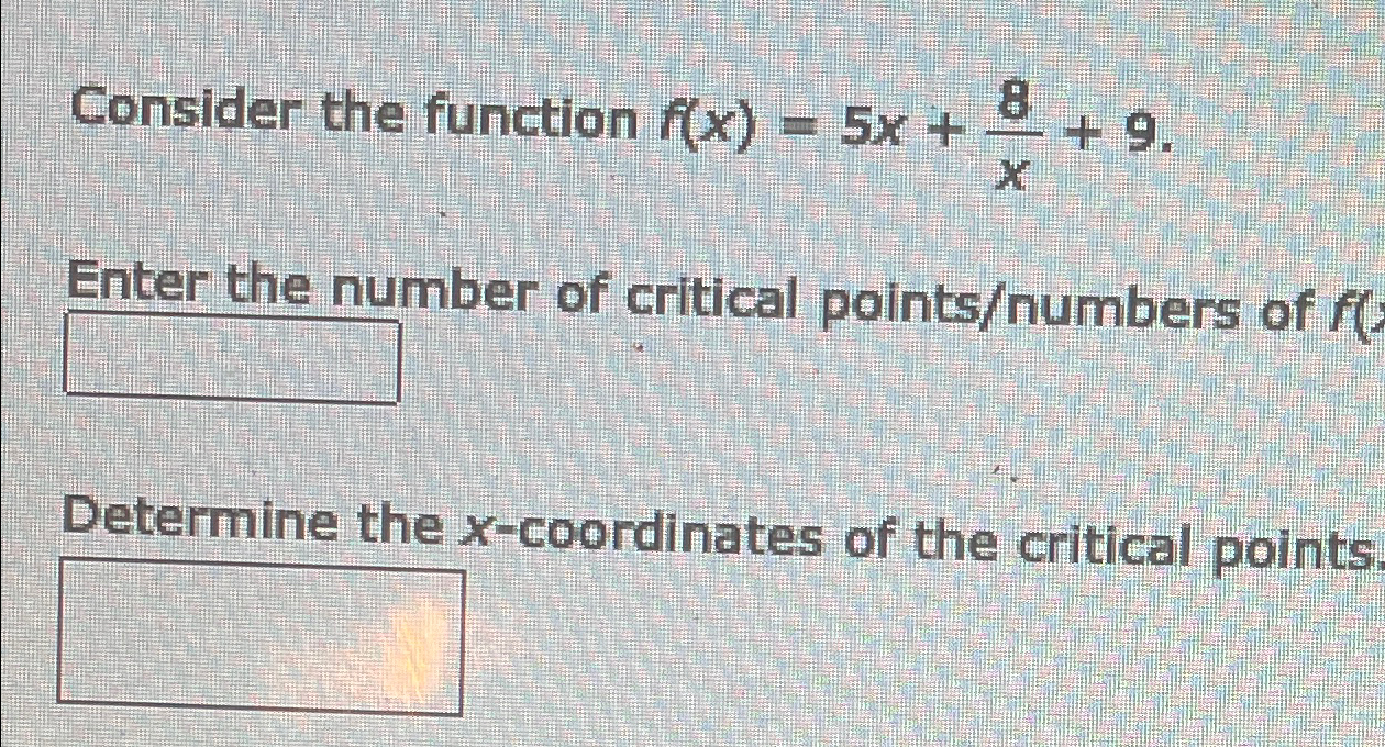 Solved Consider the function f(x)=5x+8x+9Determine the | Chegg.com