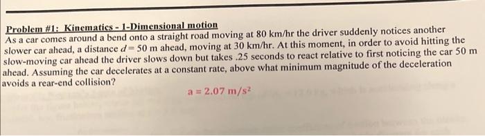 Solved Problem #1: Kinematics - 1-Dimensional motion As a | Chegg.com