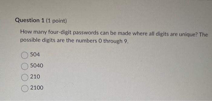 Solved How many four-digit passwords can be made where all | Chegg.com