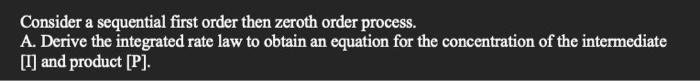 Solved Consider a sequential first order then zeroth order | Chegg.com Solved Consider a sequential first order then zeroth order | Chegg.com