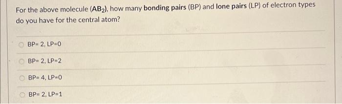 Solved A Molecule has the following formula AB2. A and B are | Chegg.com