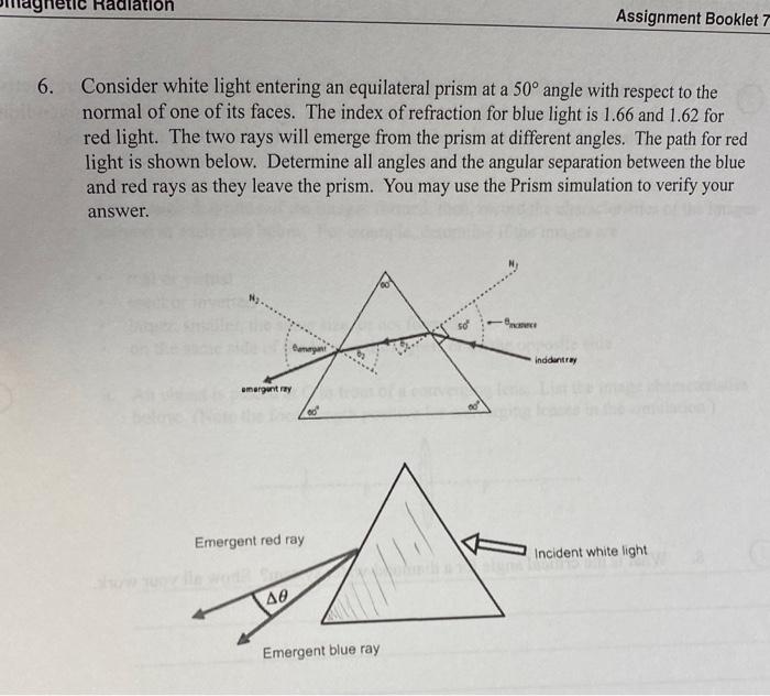 Solved Consider white light entering an equilateral prism at | Chegg.com