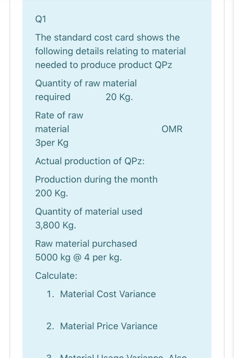 Solved The standard cost card shows the following details | Chegg.com