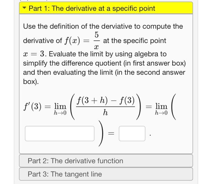 Solved Part 1: The derivative at a specific point Use the | Chegg.com