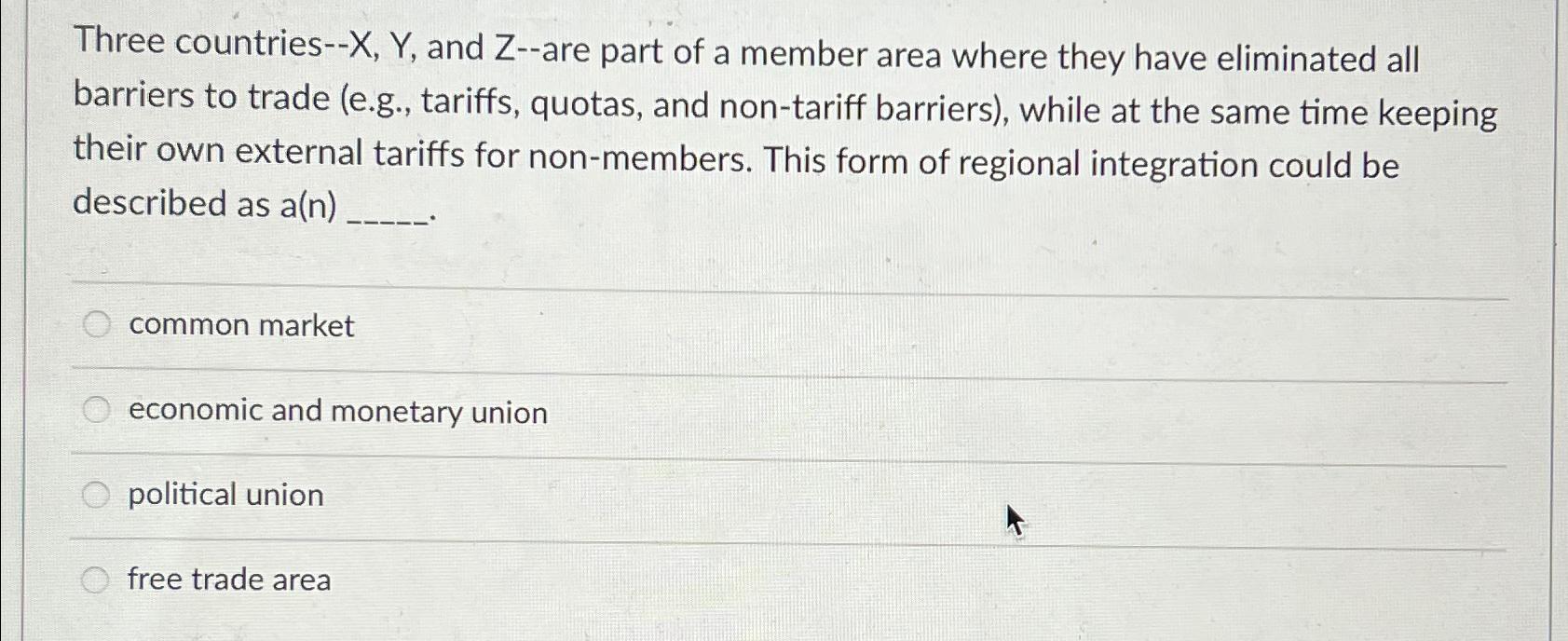 Solved Three countries--X, ﻿Y, ﻿and Z--are part of a member | Chegg.com