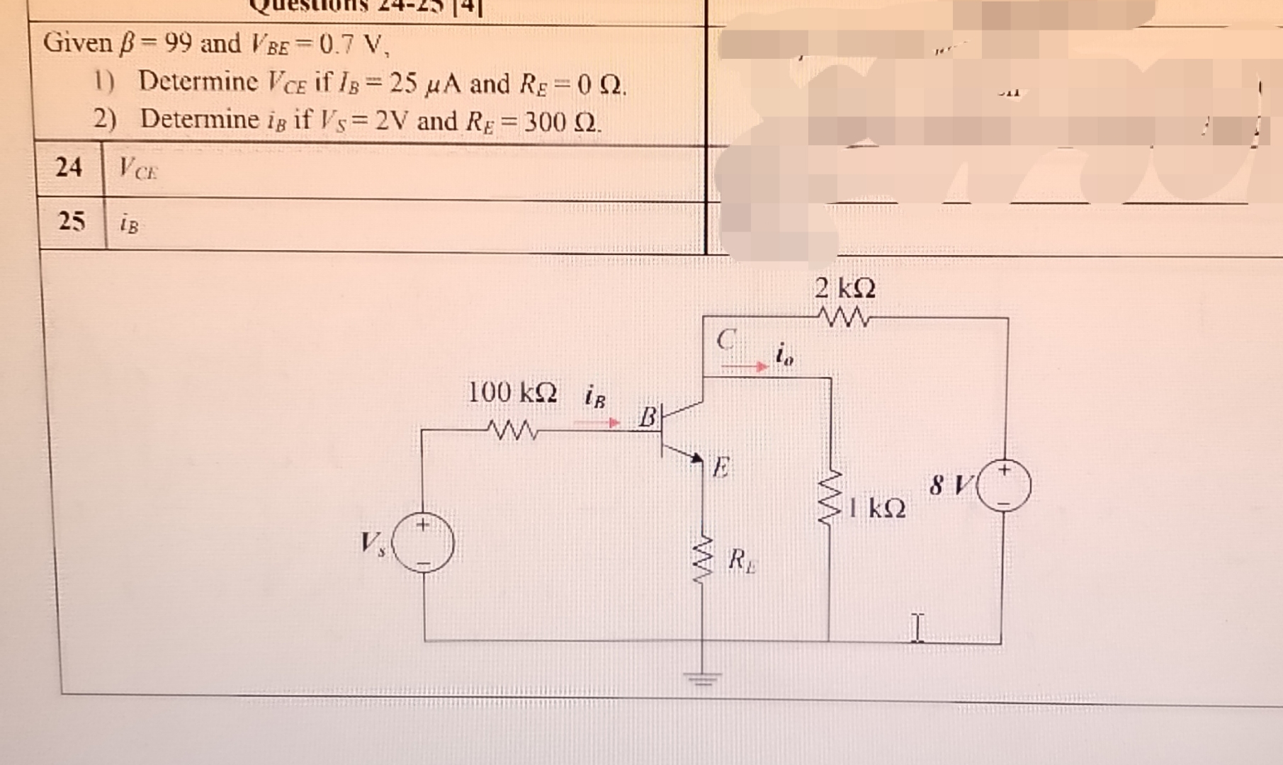 Solved Given β=99 ﻿and VBE=0.7V,Determine VCE ﻿if IB=25μA | Chegg.com