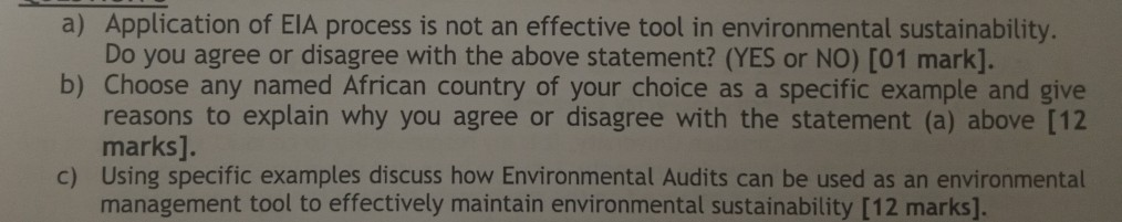 Solved a) Application of EIA process is not an effective | Chegg.com