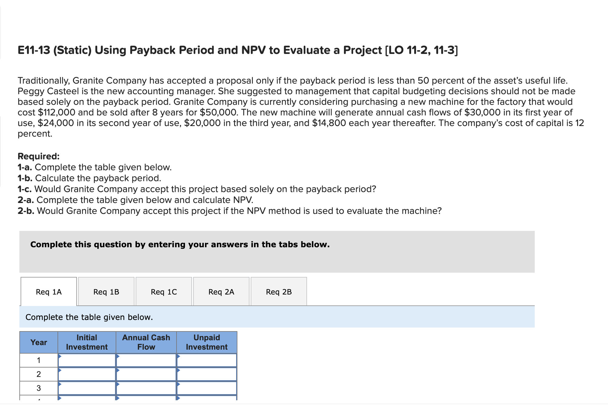 Solved E11-13 (Static) ﻿Using Payback Period and NPV to | Chegg.com