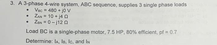 Solved 3. A 3-phase 4-wire system, ABC sequence, supplies 3 | Chegg.com