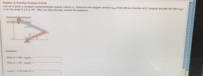 Solved Chapter 5, Practice Problem 5/076 Link OA is given a | Chegg.com Solved Chapter 5, Practice Problem 5/076 Link OA is given a | Chegg.com