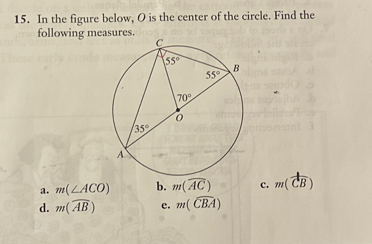 Solved In the figure below, O ﻿is the center of the circle. | Chegg.com