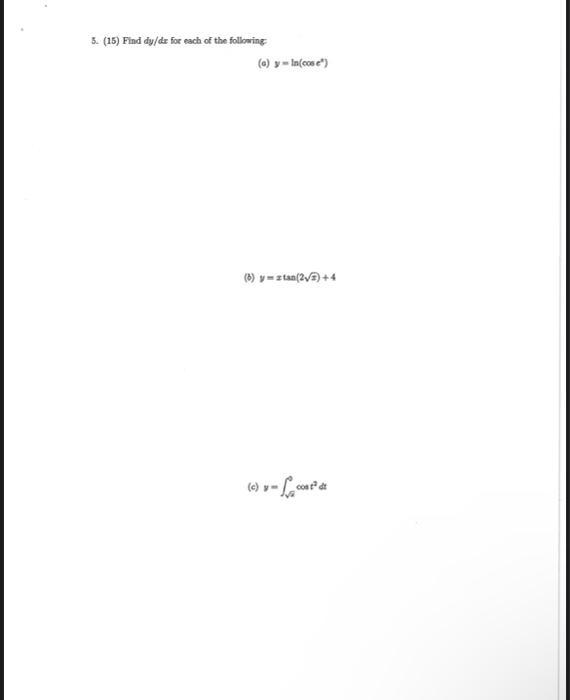 Solved 5. (15) Find dy/dx for each of the following (c) | Chegg.com