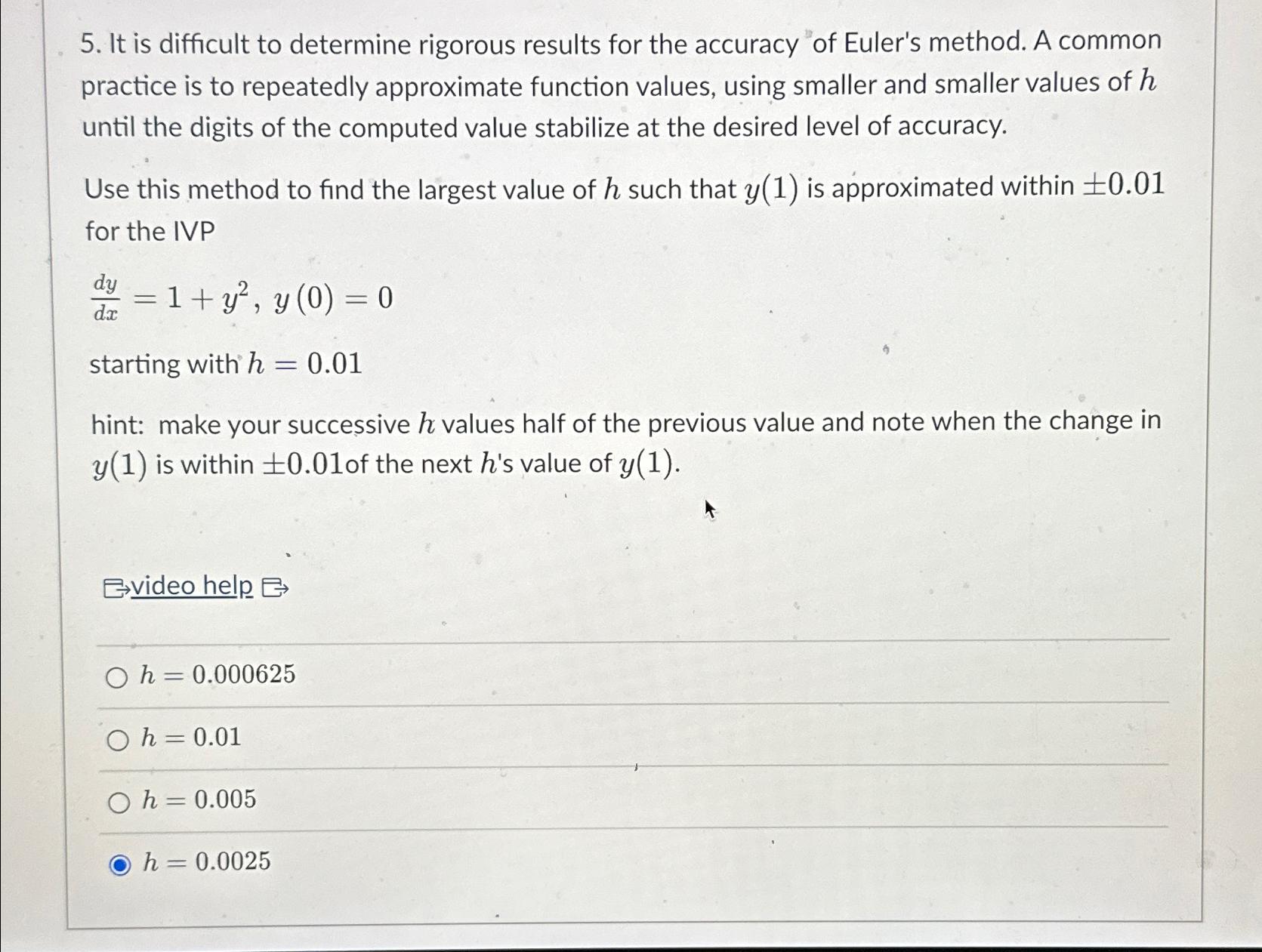 Solved It is difficult to determine rigorous results for the | Chegg.com