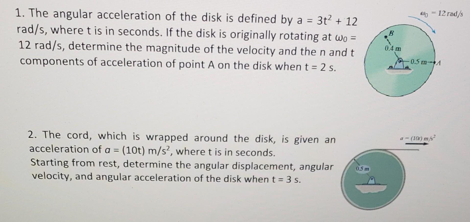 Solved 1. The angular acceleration of the disk is defined by | Chegg.com