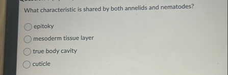 Solved What characteristic is shared by both annelids and | Chegg.com