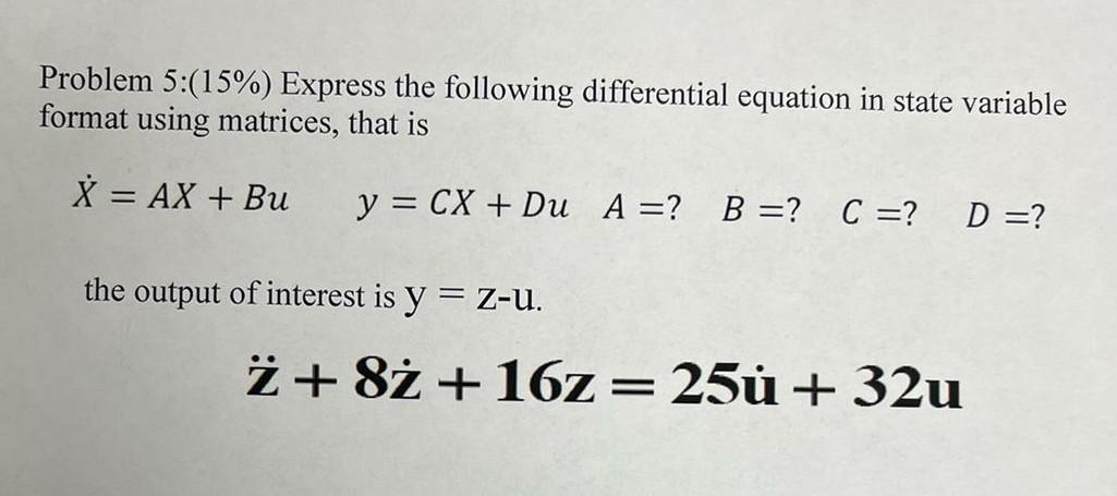 Solved Problem 5:(15\%) Express the following differential | Chegg.com