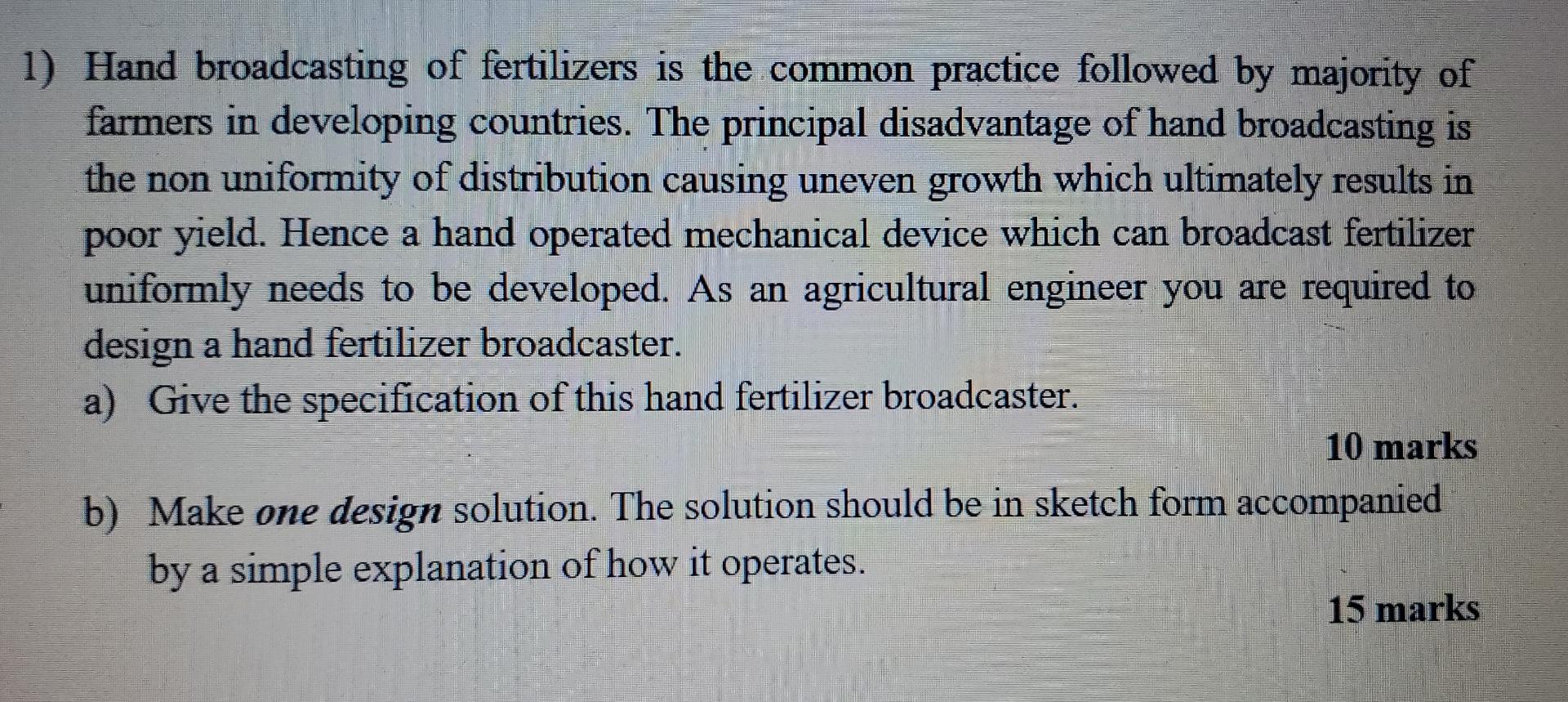 Solved Design a hand fertilizer broadcaster ,giving | Chegg.com