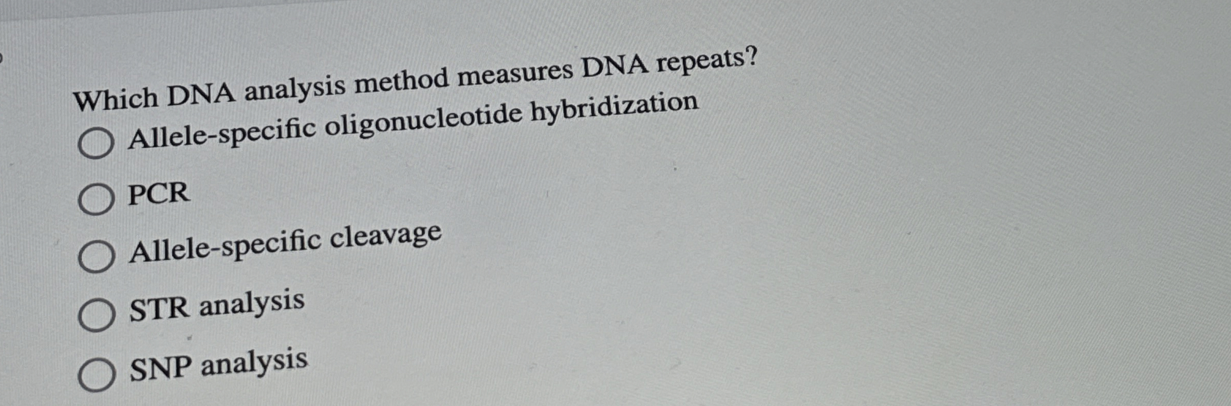 Solved Which DNA analysis method measures DNA | Chegg.com