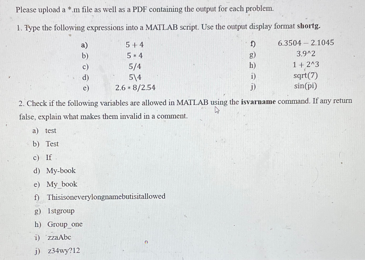 Solved Please upload a *.m file as well as a PDF containing | Chegg.com