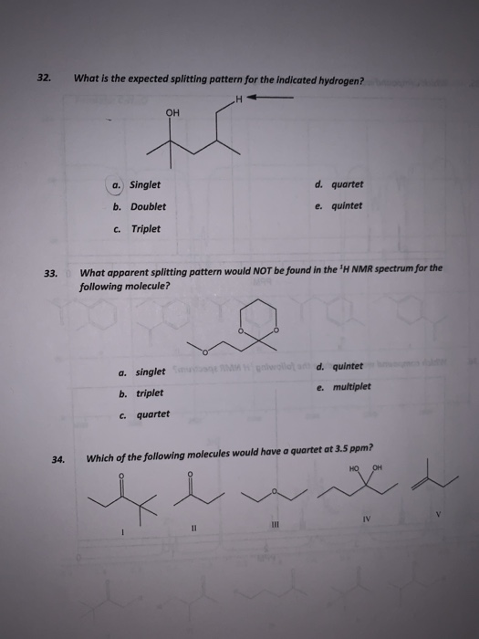 Solved 32. What is the expected splitting pattern for the | Chegg.com